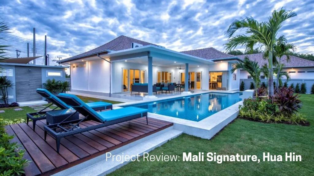 Project Review: Mali Signature by Orchid Palm Homes in Hua Hin